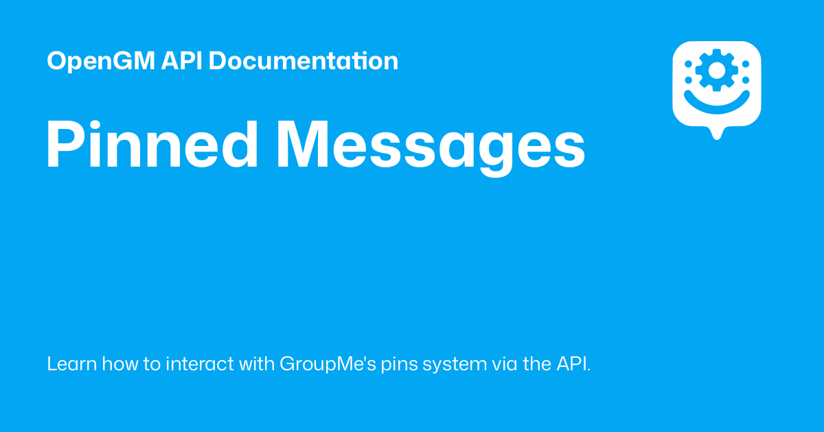 Pinned Messages - OpenGM API Documentation